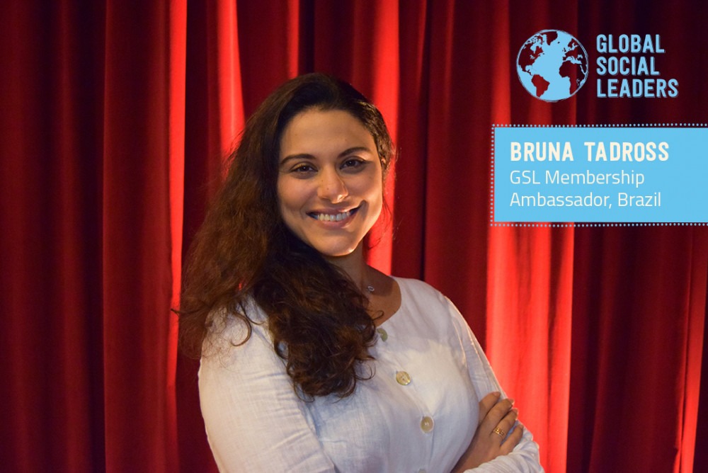 GSL announces Bruna Tadross Membership Ambassador for Brazil - Global Social Leaders